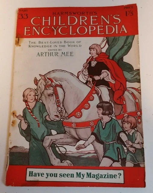 MAGAZINE - ANTIQUE 1920s Harmsworths Childrens Encyclopedia Arthur Mee ...