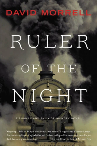 RULER OF THE Night (Thomas and Emily de Quincey) by Morrell, David NEUF ...