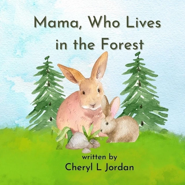 MAMA, WHO LIVES in the Forest by Cheryl L. Jordan Paperback Book EUR 21 ...