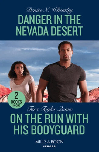 DANGER IN THE Nevada Desert / On The Run With His Bodyguard: Danger in ...