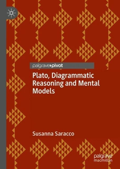 PLATO, DIAGRAMMATIC REASONING and Mental Models by Susanna Saracco ...