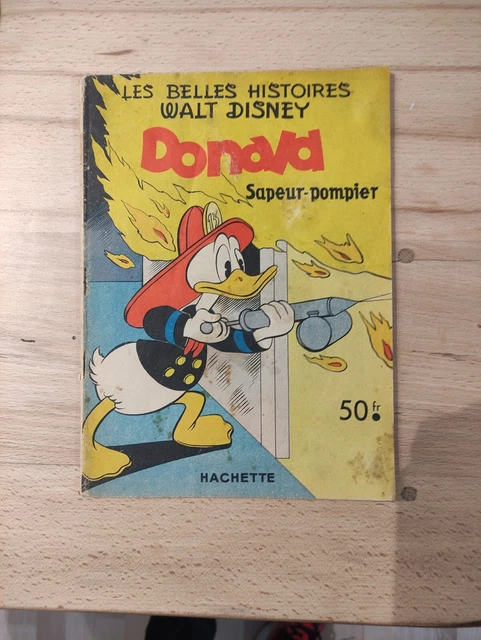 LES BELLES HISTOIRES WALT DISNEY -Série 1- n°41- DONALD sapeur pompier ...