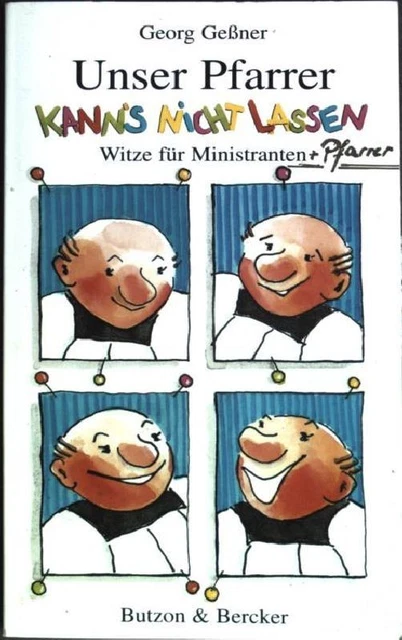 UNSER PFARRER KANN'S nicht lassen : Witze für Ministranten. Geßner, Georg: EUR 5,50 - PicClick DE