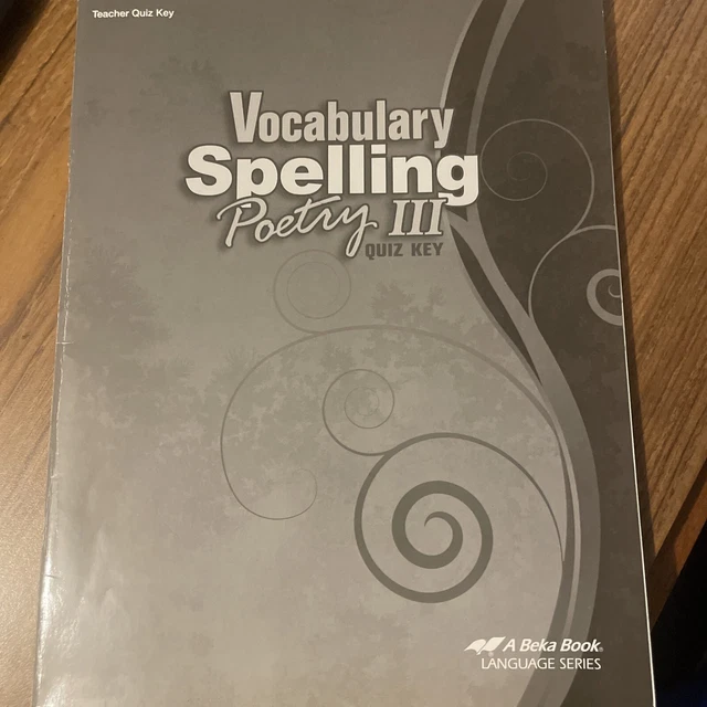 ABEKA VOCABULARY SPELLING Poetry III Teacher Quiz Key 9th Grade. £3.92 ...