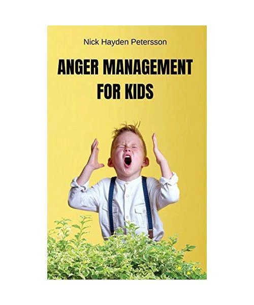 ANGER MANAGEMENT FOR KIDS: Strategies and Calming Activities for Angry ...