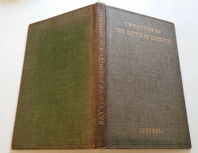 THE STORY OF The Battle Of Edington By Rev William H.P Greswell 1910 ...