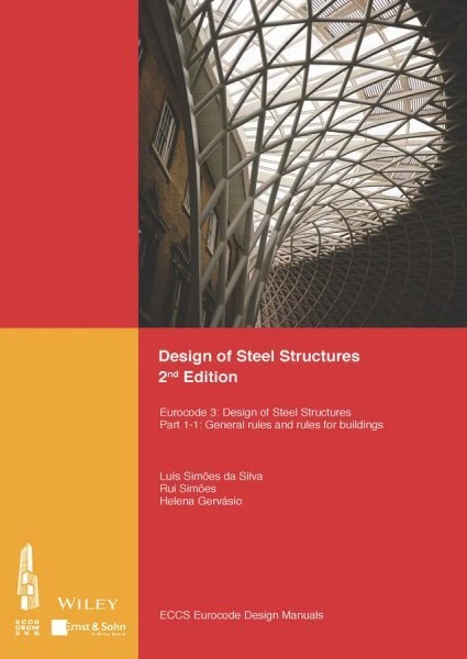 DESIGN OF STEEL Structures : Eurocode 3: Designof Steel Structures ...
