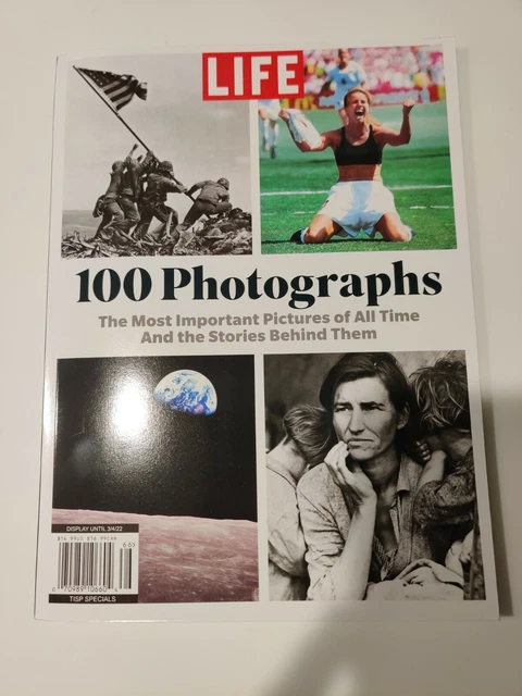 LIFE MAGAZINE 100 Photographs 2022 ~ The Most Important Pictures of All ...