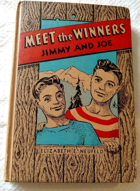 MEET THE WINNERS JIMMY AND JOE Elizabeth Neufeld HC 1st 1952 7th Day ...
