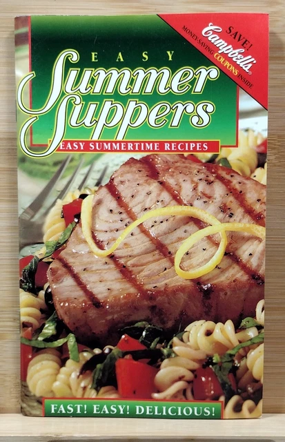 EASY SUMMER SUPPERS Easy Summertime Recipes 1998 First Edition £3.02 ...