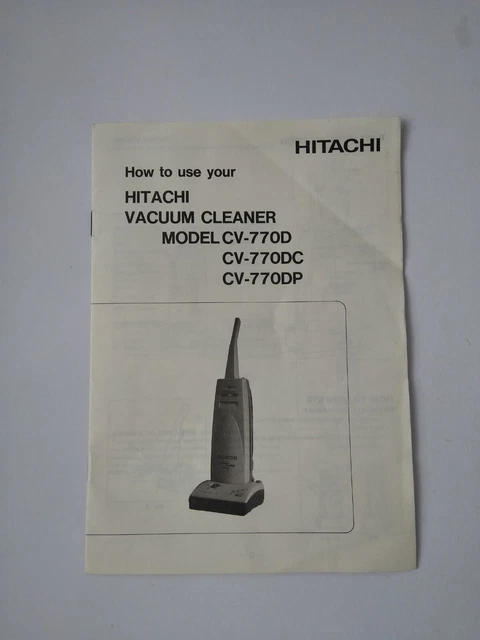 HITACHI VACUUM CLEANER User Manual - Model CV-770D, 770DC, 770DP - Pre ...