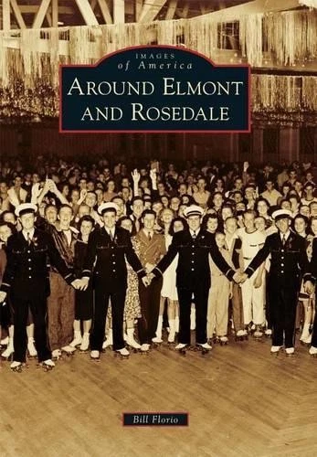 BILL FLORIO AROUND Elmont and Rosedale (Poche) EUR 25,85 - PicClick FR