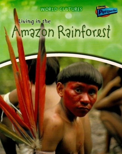 LIVING IN THE Amazon Rainforest (World Cultures) By Anita Ganeri £3.42 ...