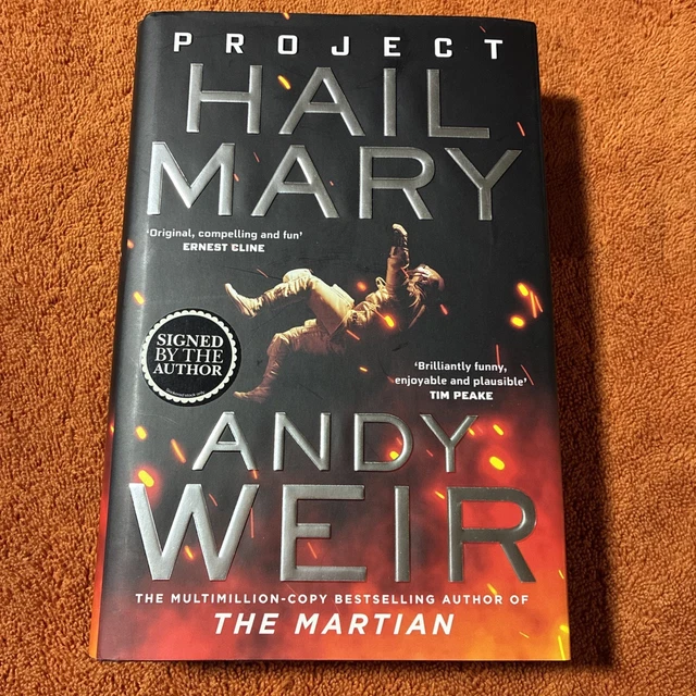 SIGNED FIRST EDITION Andy Weir: Project Hail Mary (2021, 1st/1st) £65. ...