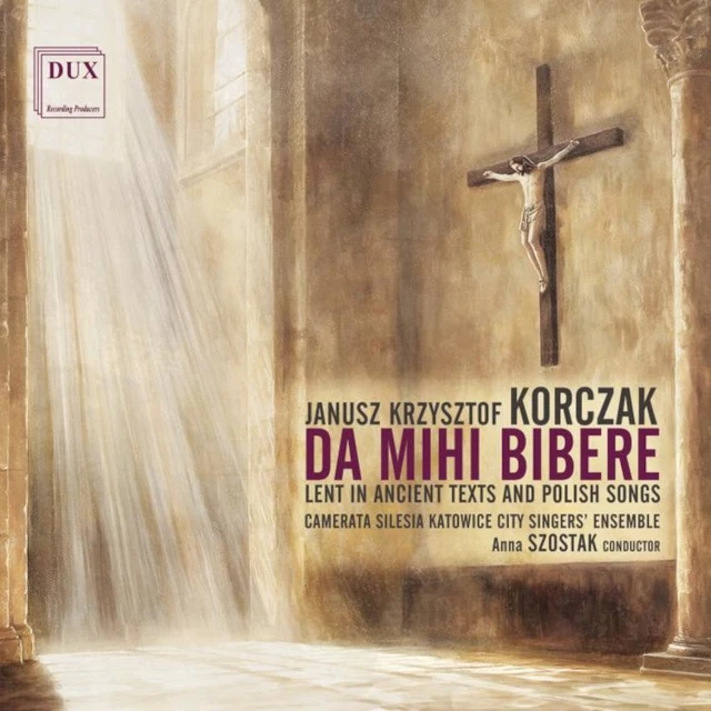 JANUSZ KRZYSZTO JANUSZ Krzysztof Korczak: Da Mihi Bibere: Lent in ...
