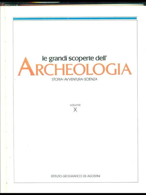 LE GRANDI SCOPERTE Dell'archeologia 10 Aa.vv. De Agostini 1988 EUR 2,38 ...