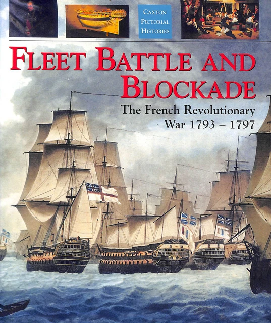 FLEET BATTLE AND Blockade: The French Revolutionary War 1793-1797 £8.77 ...
