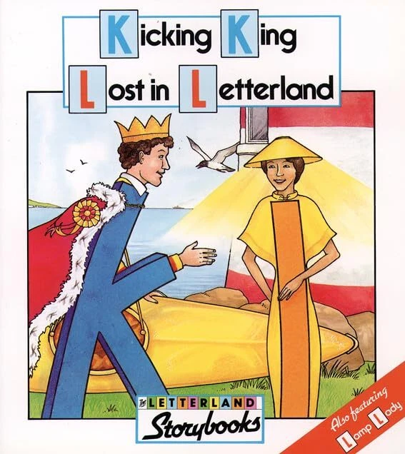 KICKING KING LOST in Letterland (Letterland Storybooks) by Lyn Wendon ...