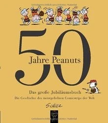 50 JAHRE PEANUTS. Das große Jubiläumsbuch. Comics de Charl... | Livre | état bon EUR 22,50 ...