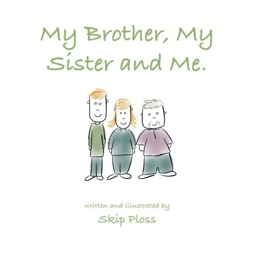 MY BROTHER, MY Sister and Me: A Pattern Story about Fam - Paperback NEW ...