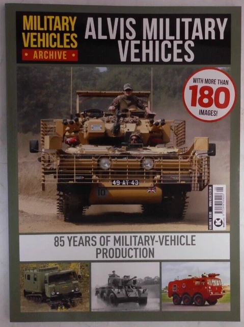 MILITARY VEHICLES ARCHIVE magazine #9 2025 Alvis Military Vehicles: 85 years £14.99 - PicClick UK