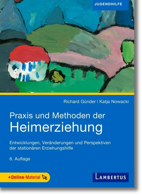 PRAXIS UND METHODEN der Heimerziehung | Richard Günder (u. a ...