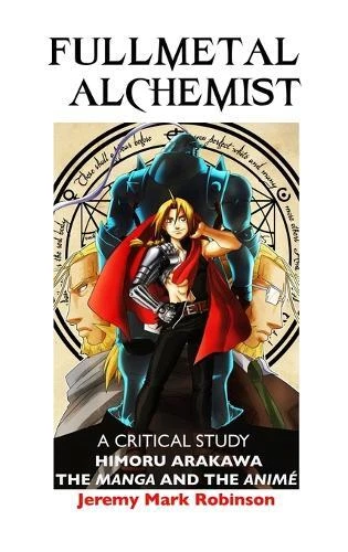 JEREMY MARK ROBINSON JEREMY MARK ROBINSON Fullmetal Alchemist (Relié ...