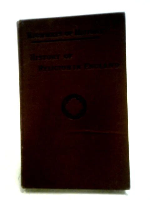 THE HISTORY OF Religion in England (Henry Offley Wakeman - 1898) (ID ...