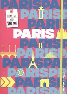 CARNET DE MON voyage à Paris de Ancey, Françoise | Livre | état très ...
