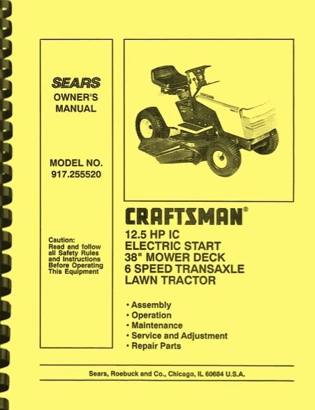 SEARS CRAFTSMAN ELECTRIC Start 6-Speed Lawn Tractor 917.255520 OWNER'S ...
