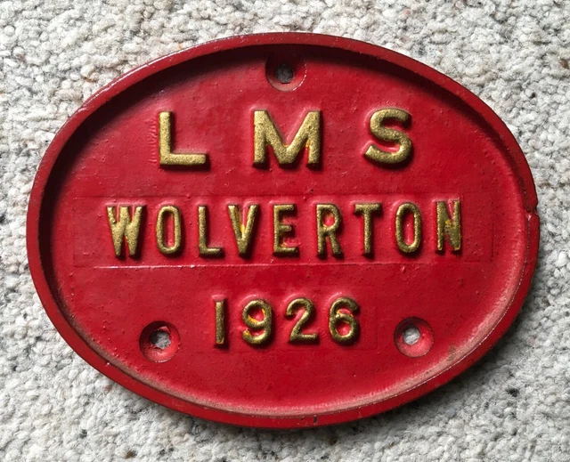 ORIGINAL CAST IRON LMS Railway Works Plate Wolverton 1926 - Very Good ...