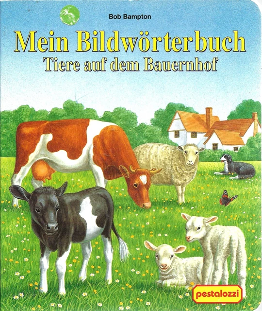 MEIN BILDWÖRTERBUCH - Tiere auf dem Bauernhof von Bob Bampton EUR 6,95 ...