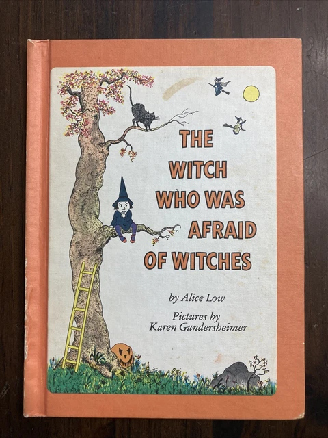 THE WITCH WHO Was Afraid Of Witches Alice Low HC Vtg 1978 Halloween ...