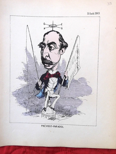 33 ILLUSTRATED LITHOGRAPH André GILL 1869 Portrait PREVOST PARADOL ...