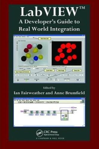 LABVIEW: A DEVELOPER'S Guide to Real World Integration by Ian Fairweather NEUF EUR 88,60 ...