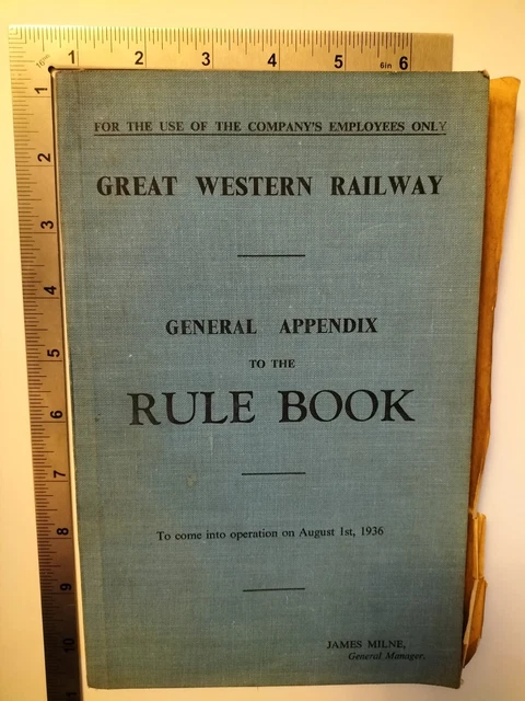 GREAT WESTERN RAILWAY General Appendix To The Rule Book 1936 James ...