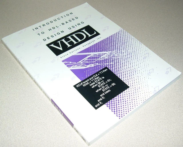 INTRODUCTION TO HDL-BASED Design Using VHDL by Steve Carlson (1990 ...