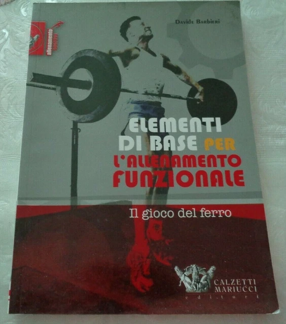 ELEMENTI DI BASE Per L'allenamento Funzionale Il Gioco Del Ferro Di D ...