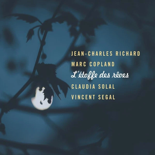 JEAN-CHARLES RICHARD , Marc Copland, Claudia Solal, Vincent Segal L ...