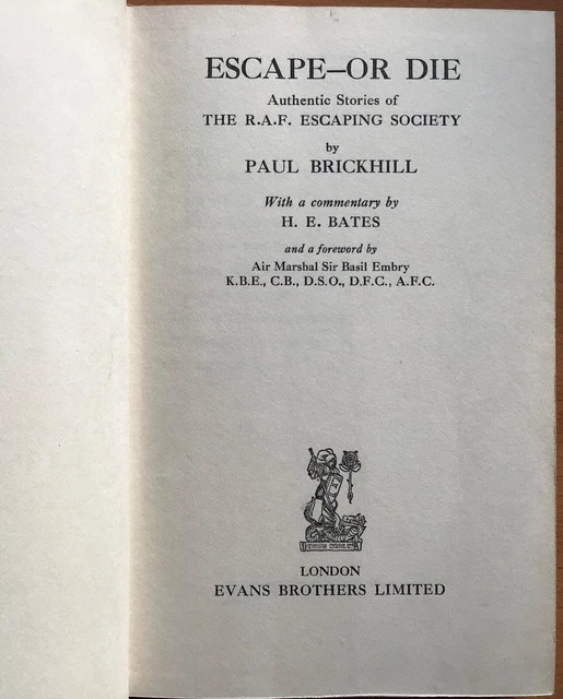 ORIGINAL WW2 BRITISH RAF HISTORY BOOK: Escape - or Die by PAUL ...