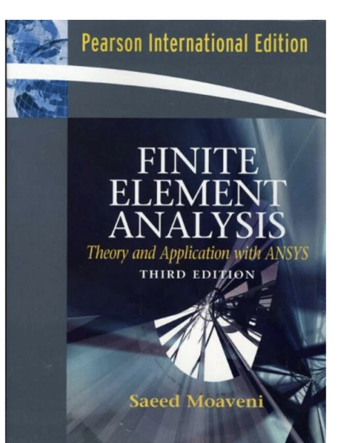 FINITE ELEMENT ANALYSIS Theory and Application with ANSYS ...