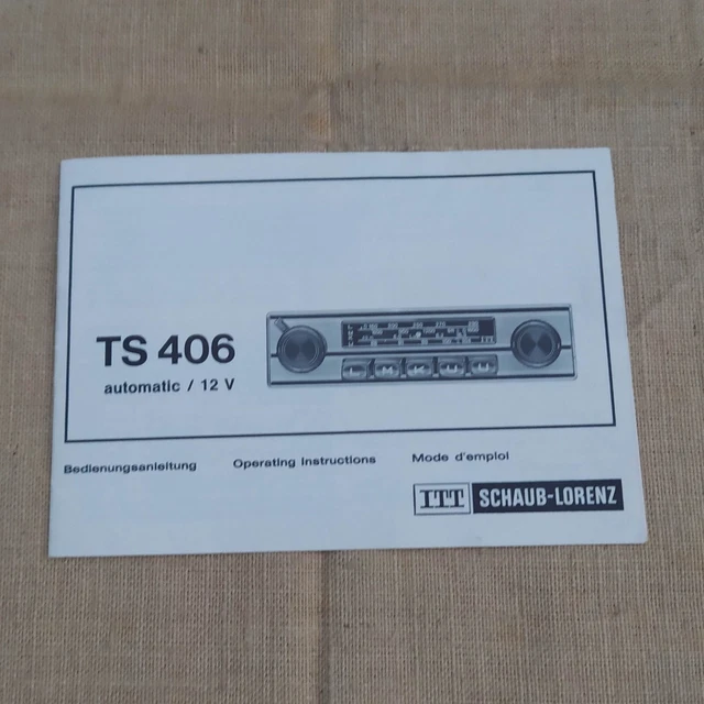 ORIG. BEDIENUNGSANLEITUNG RADIO - ITT Schaub Lorenz TS406 automatic 12V Oldtimer EUR 19,90 ...