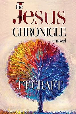 THE JESUS CHRONICLE By Jeffrey Craft - Nouvelle copie - 9781804393888 ...