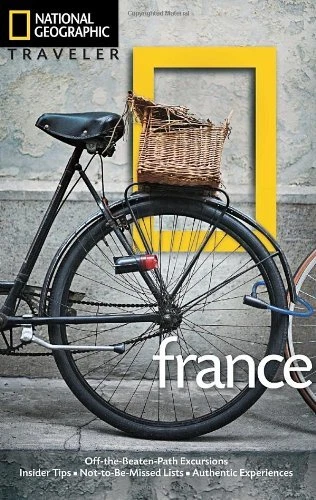 NATIONAL GEOGRAPHIC TRAVELER: France, 3rd Edition By Rosemary Ba EUR 20,45 - PicClick FR