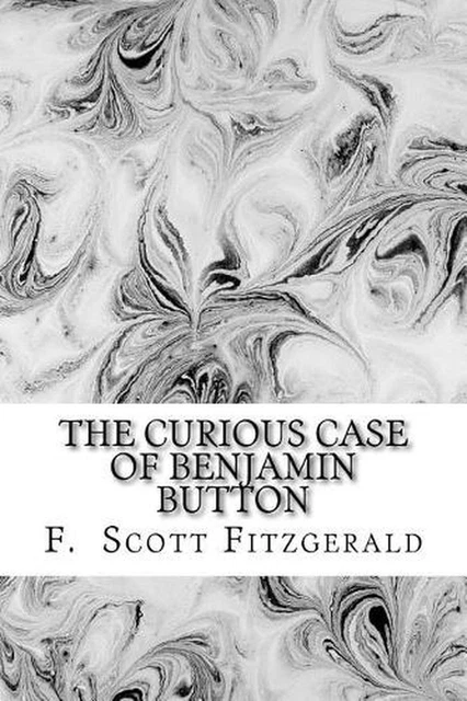 L'ÉTRANGE HISTOIRE DE Benjamin Button par Francis Scott Fitzgerald par ...