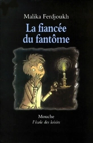 LA FIANCÉE DU fantôme, Malika Ferdjoukh EUR 3,00 - PicClick FR