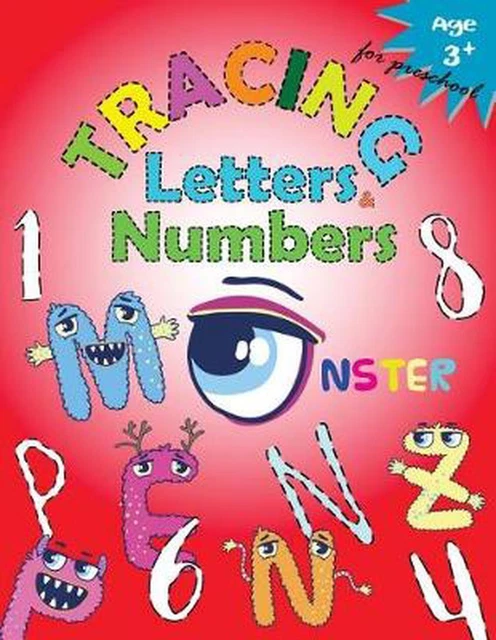 TRACING LETTERS AND Numbers for Preschool(Monster): Kindergarten ...