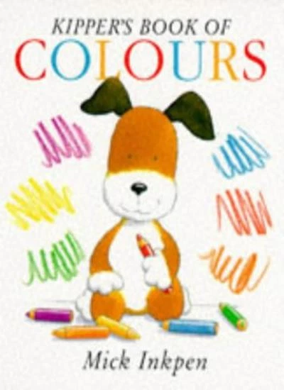FIRST KIPPER: KIPPER'S Book of Colours-Mick Inkpen £3.63 - PicClick UK