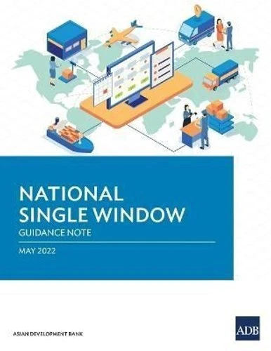 NATIONAL SINGLE WINDOW Guidance Note by Asian Development Bank ...