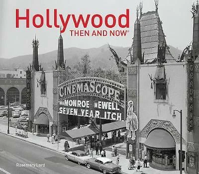 HOLLYWOOD THEN AND Now®: Then & Now, Lord, Rosemary, Very Good £12.66 ...